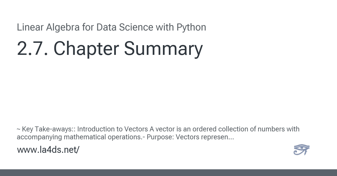 2.7. Chapter Summary — Linear Algebra for Data Science with Python